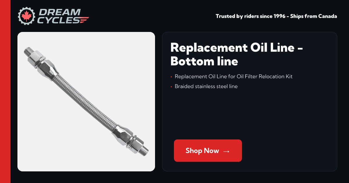 Replacement Oil Line, Bottom [BA-002B] - $77.95 : Dream Cycles